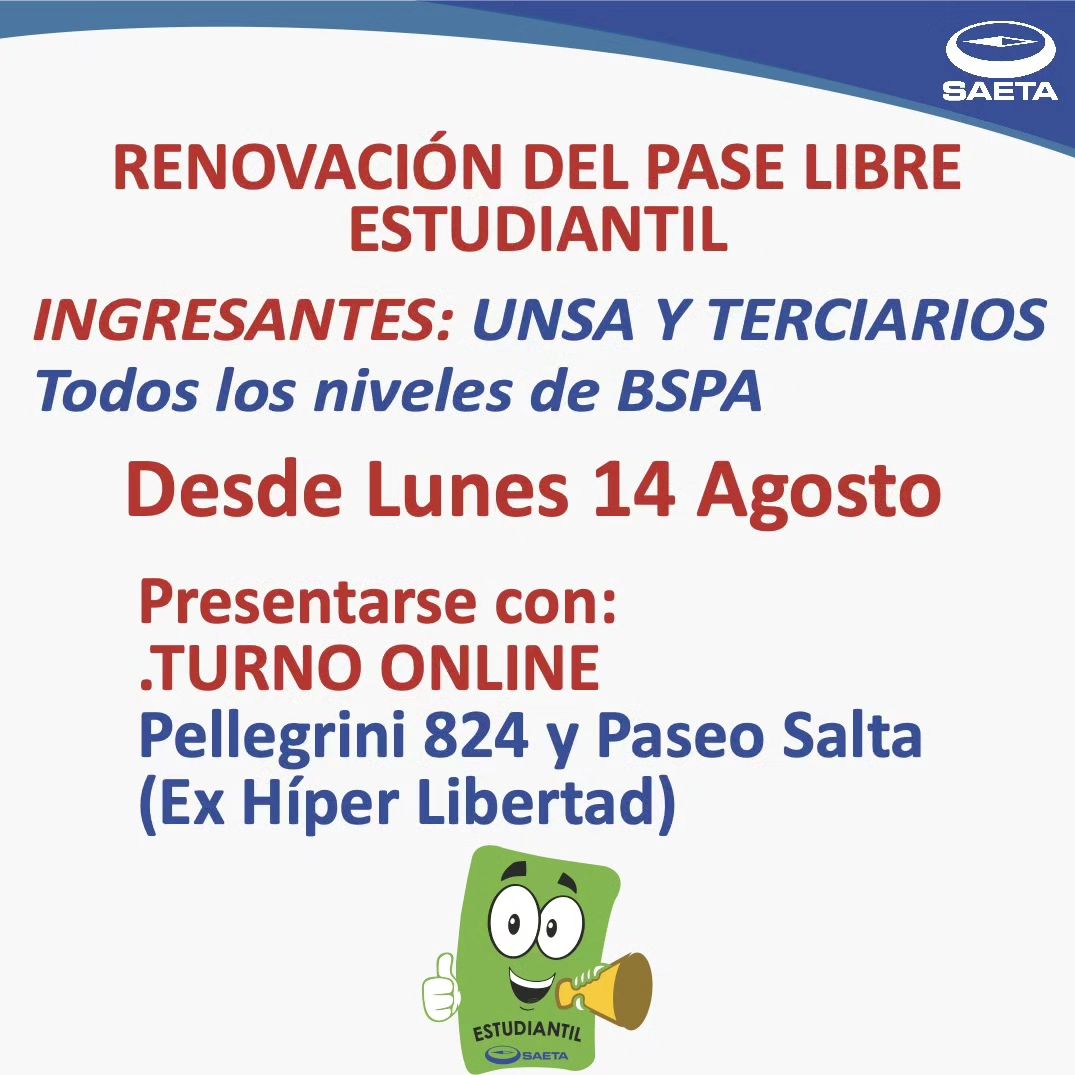 ÚLTIMA RENOVACIÓN DE PASE LIBRE PARA INGRESANTES DE LA UNSA Y DE ...